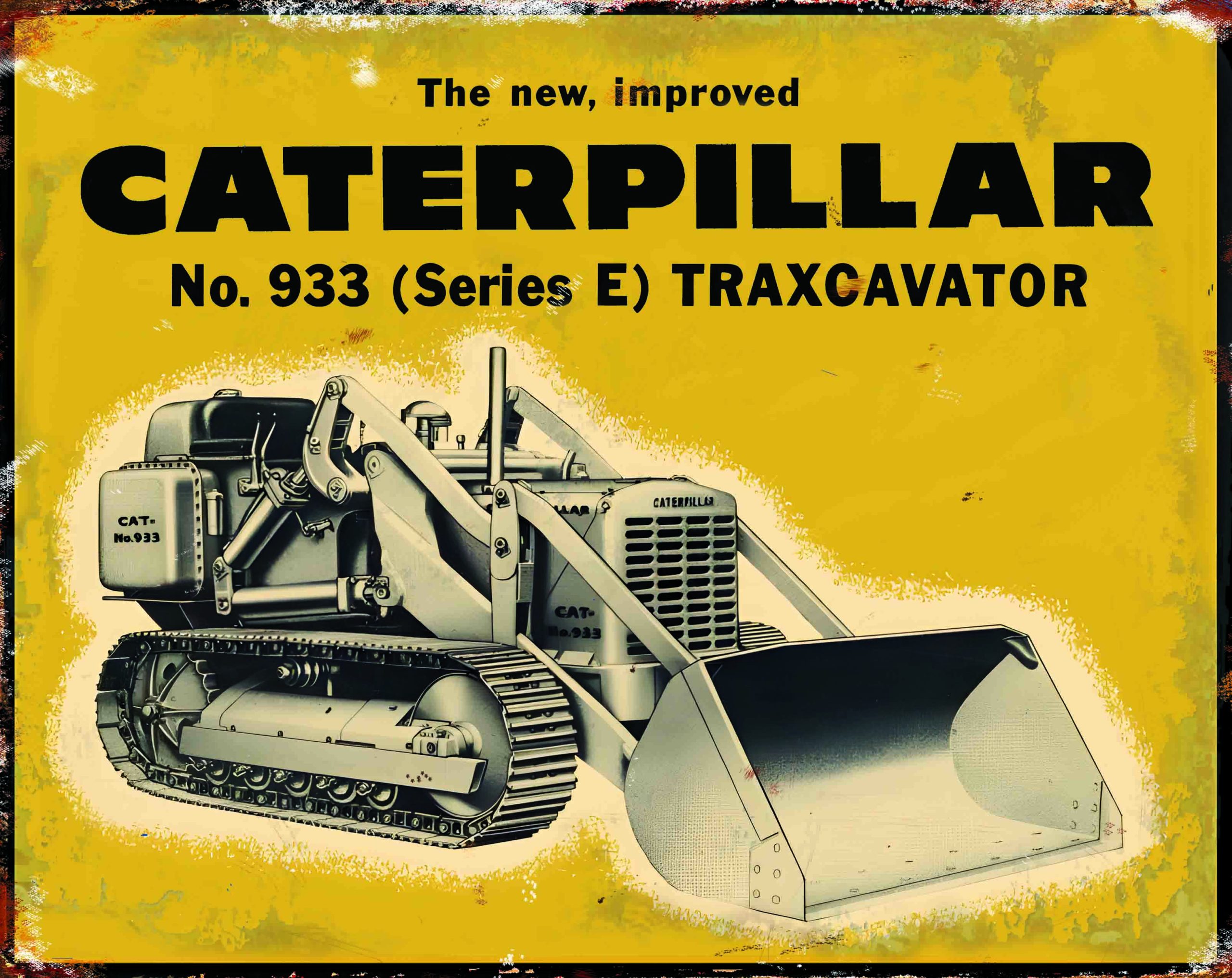 Caterpillar 933 Traxcavator Tin Sign - Mainly Nostalgic